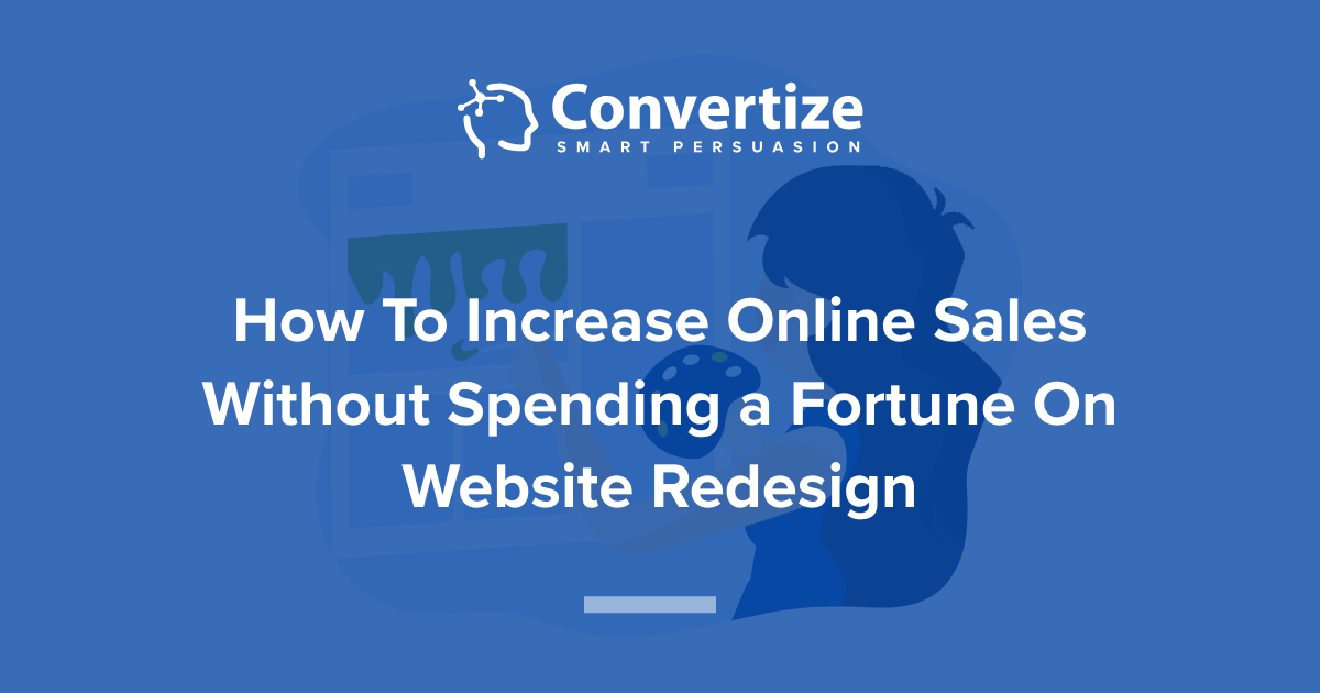 How to Increase Online Sales Without Costly Website Redesign