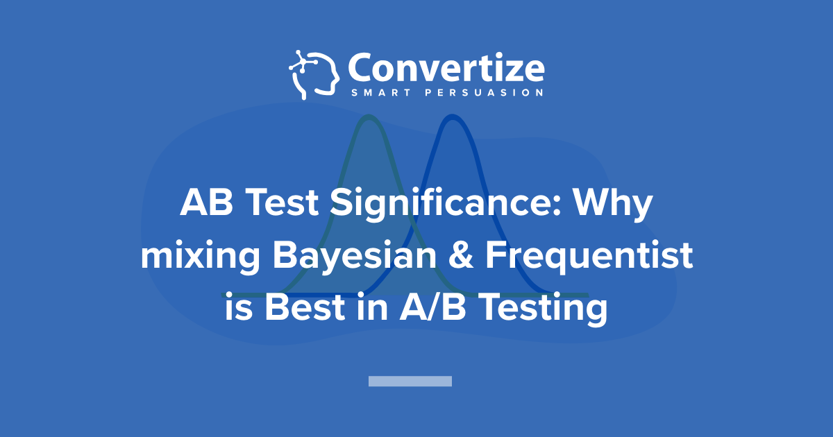 AB Test Significance: Why mixing Bayesian & Frequentist is Best in A/B ...