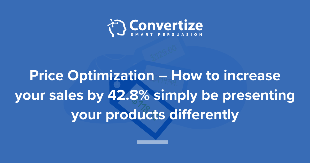 Price Optimization: Increase Sales with Psychological Pricing | Convertize
